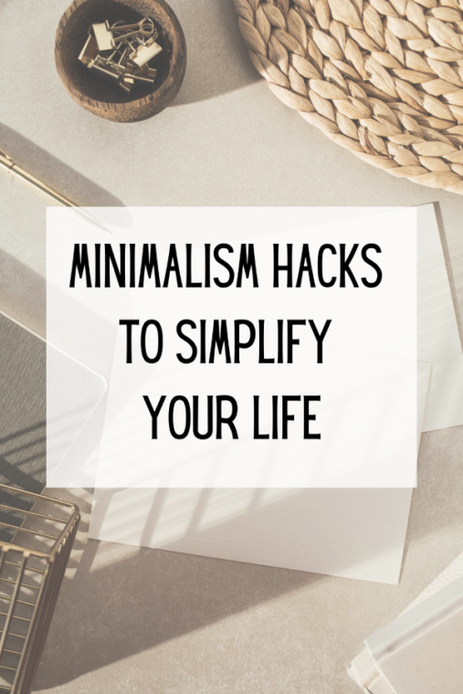 Minimalism Tips: 12 Ways to Simplify Your Life - Sincerely, Denise Minimalism Tips: 12 Ways to Simplify Your Life - Sincerely, Denise