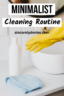 Minimalist Cleaning Routine & Cleaning Products - Sincerely, Denise