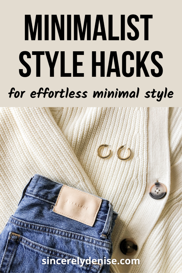 Simple Minimalist Style Hacks For a Small Wardrobe - Sincerely, Denise